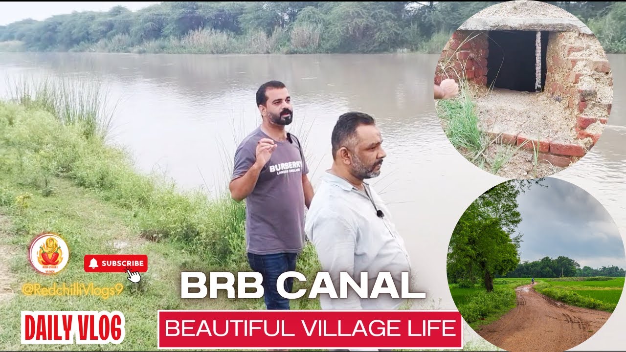 Village Life - BRB Canal | Beautiful Village in Pakistan | BRB Nehar ...