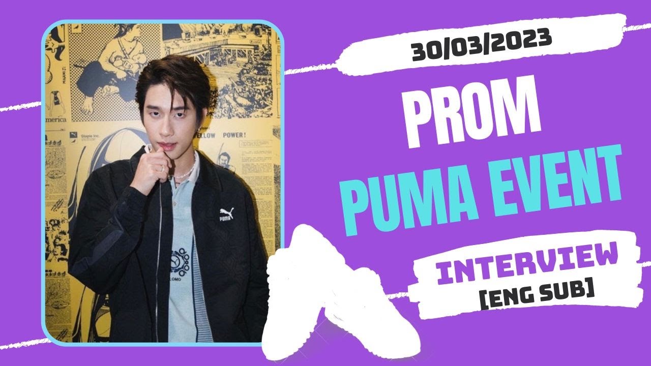 [ENG] 30-03-2023 Prom - PUMA Event Interview #prompayy #anotherboytj ...