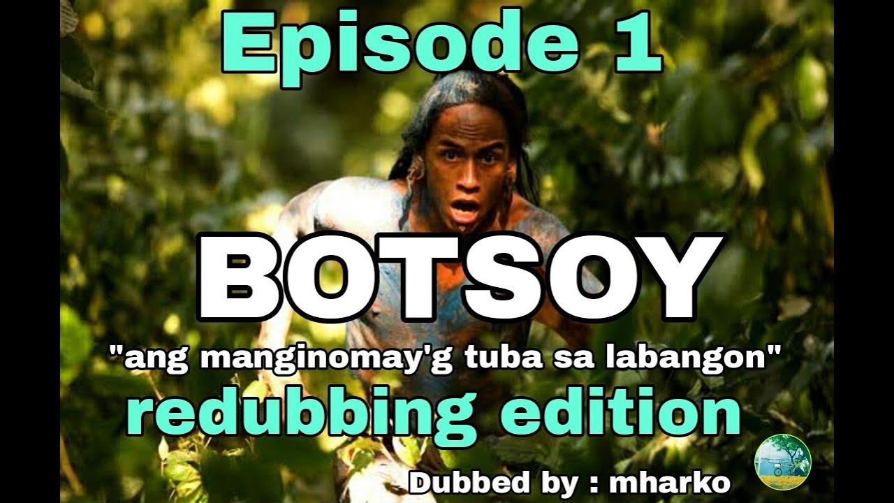 BOTSOY "ang manginomay'g tuba sa Labangon" Episode 1 - YouTube