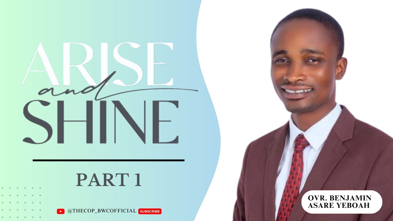 ARISE AND SHINE FORTH (PT. 1) - YOUR TIME IS COME || REV. BENJAMIN ...