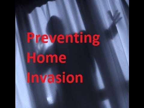 Preventing Home Invasion - YouTube