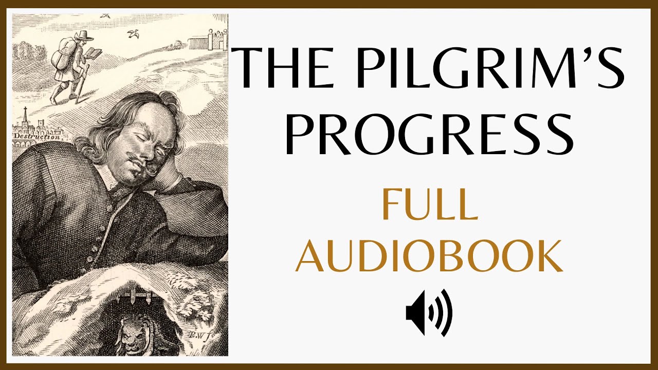 The Pilgrim’s Progress Audiobook | John Bunyan (Full Narration) - YouTube