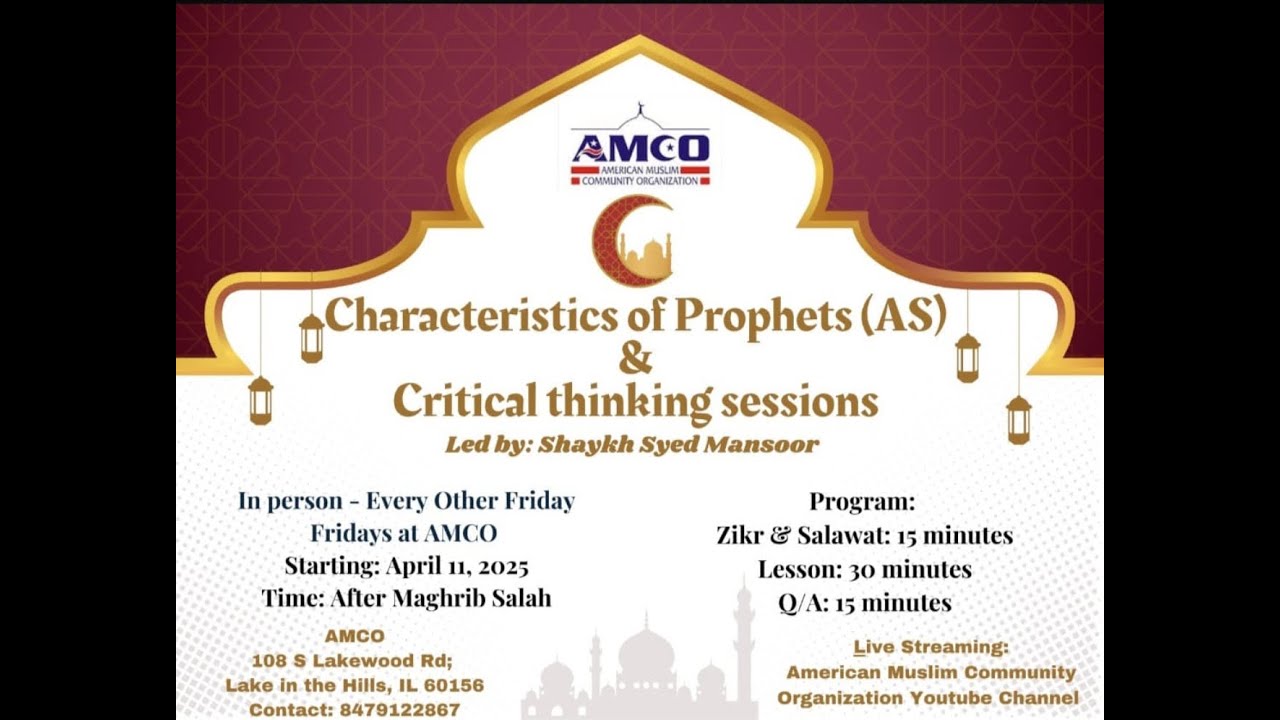 AMCO Characteristics of Prophets (AS) & Critical thinking sessions ...