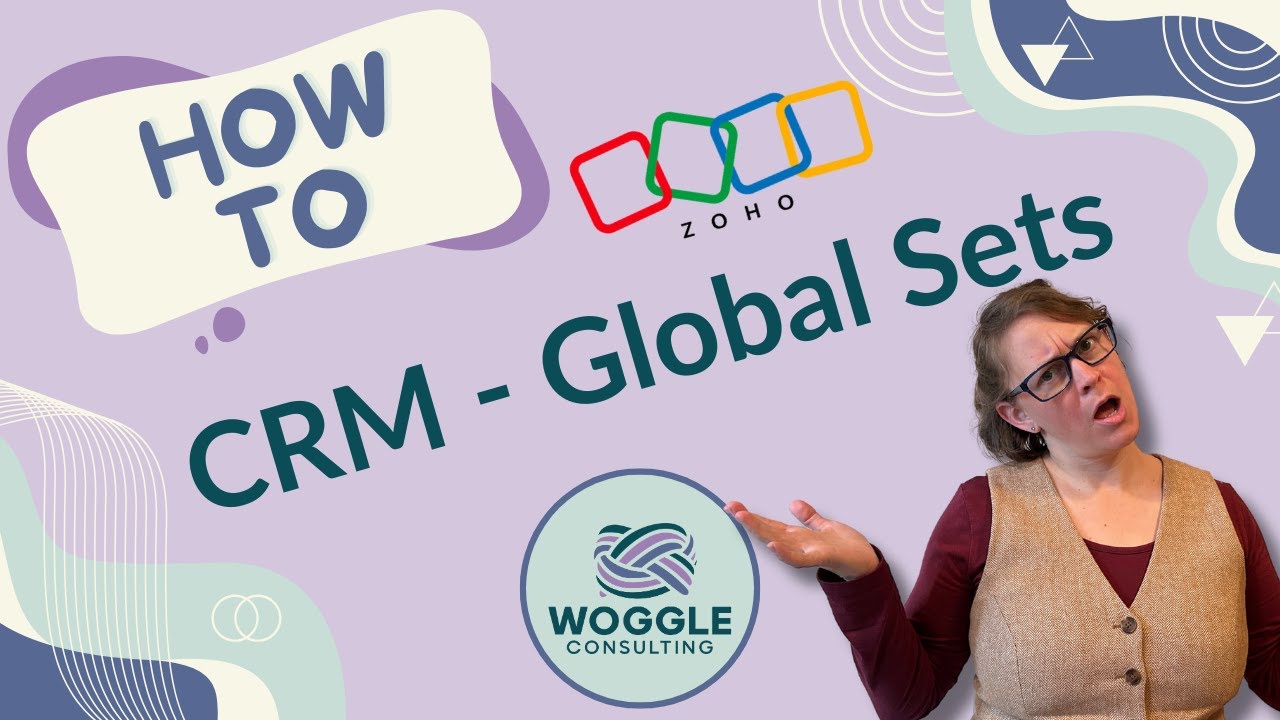 Zoho CRM - Global Sets - YouTube