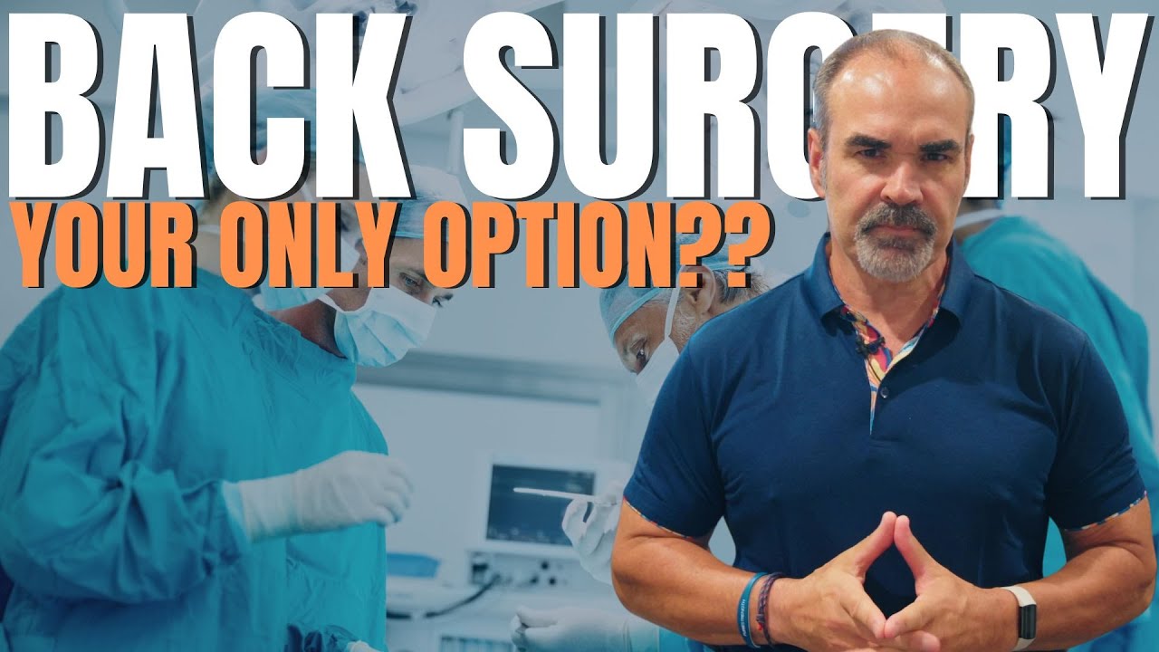 Is Surgery The Best Option For Back Pain & Problems? - YouTube