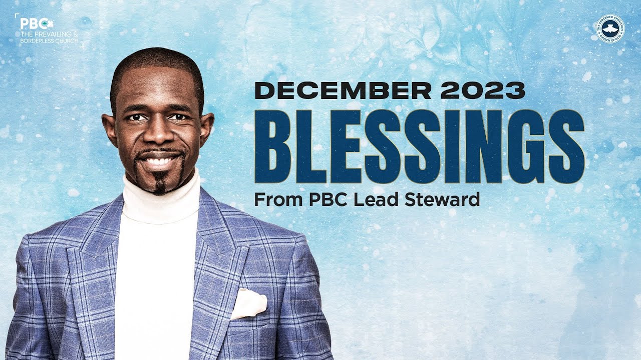 Powerful Declaration over December 2023 by PBC Lead Steward - YouTube