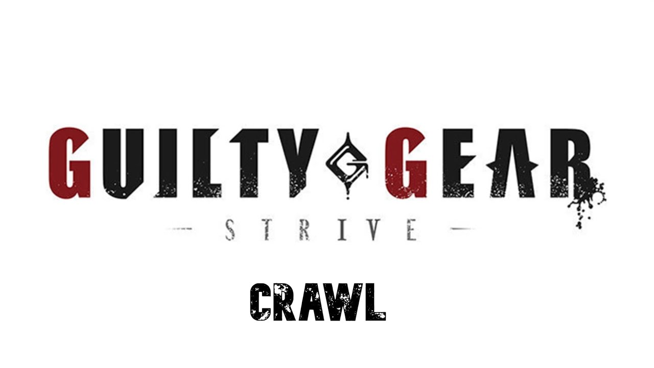 [Guilty Gear -Strive-] "Crawl" (Boss's Full Theme/Soundtrack) - YouTube