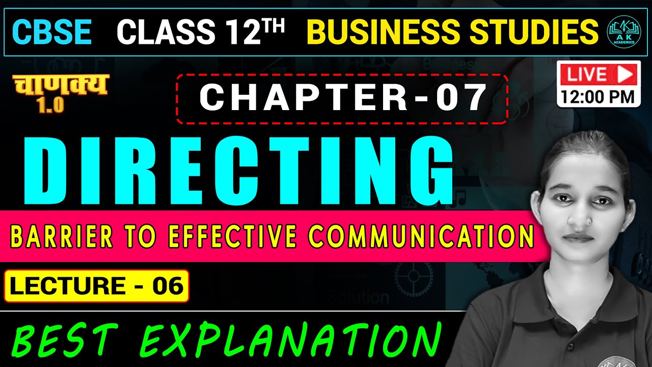 Barriers to Effective Communication - Directing | Class 12 Business Studies Chapter 7 | Part 06 ...