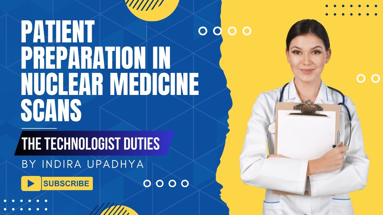 Patient Preparation in Nuclear Medicine Scans - YouTube