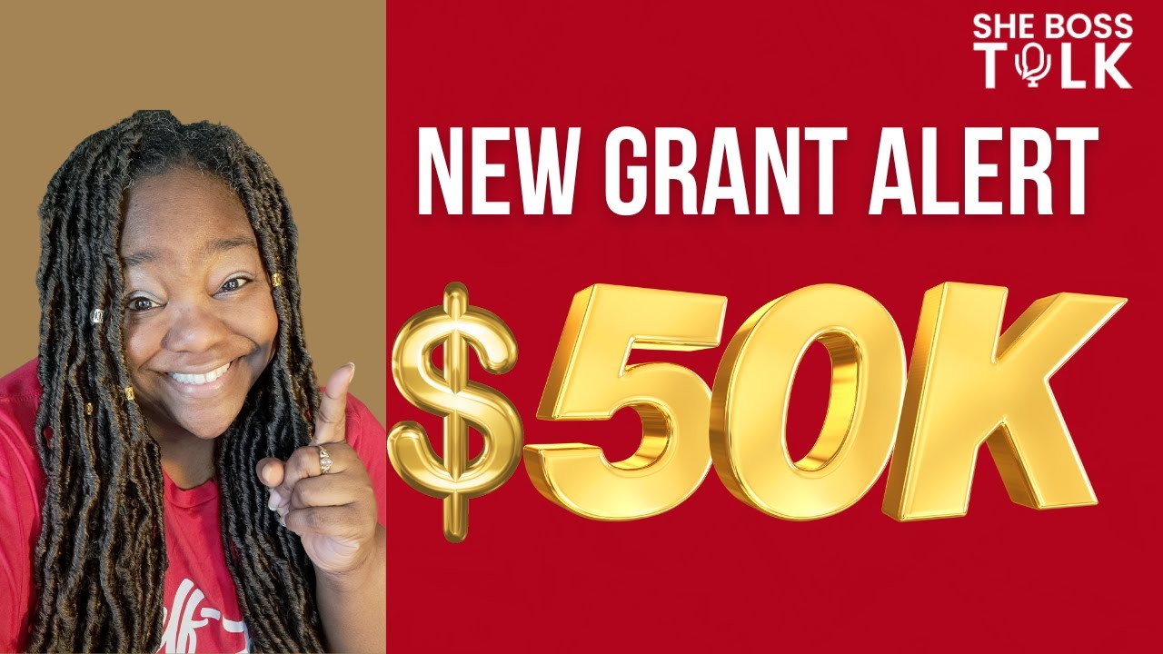 NEW GRANT ALERT FOR SMALL BUSINESS | SHE BOSS TALK - YouTube
