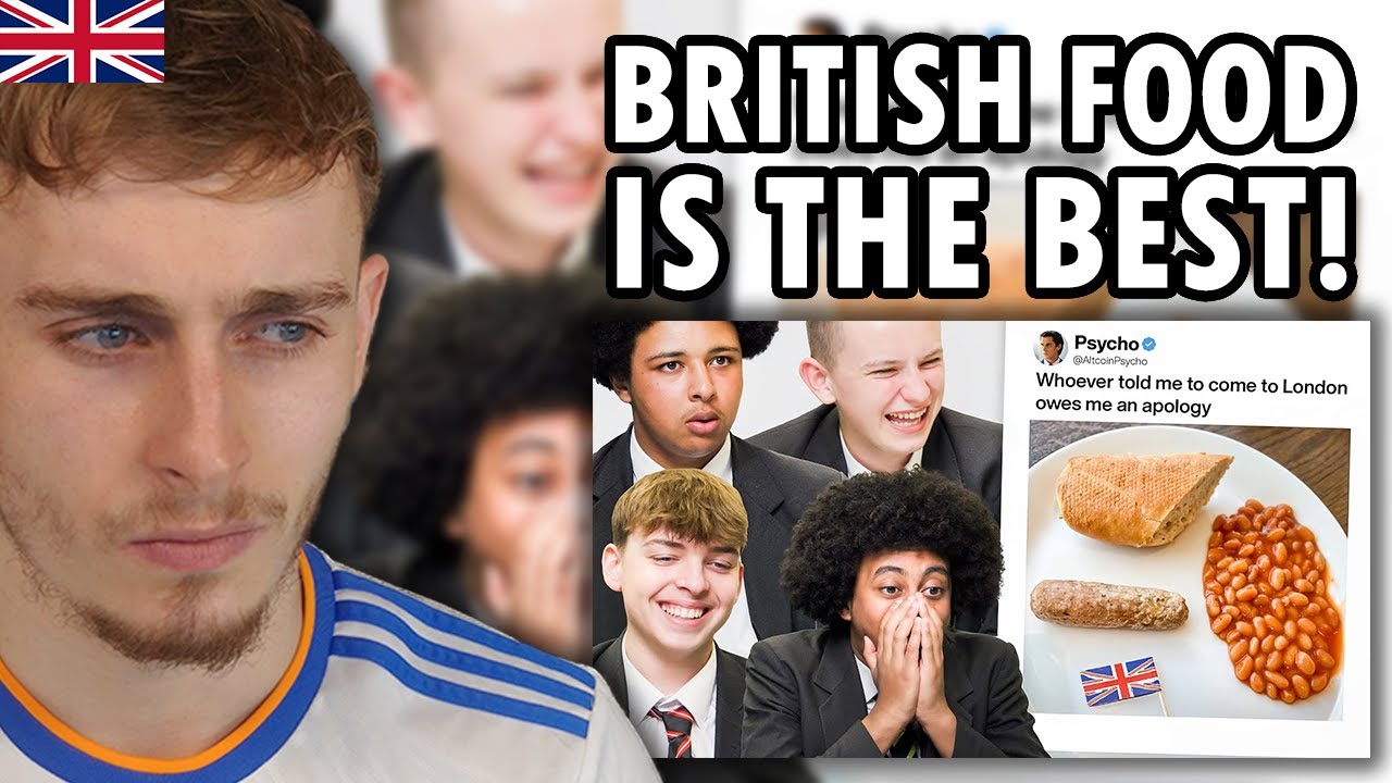 Brit Reacts to British Highschoolers react to British Food Memes - YouTube