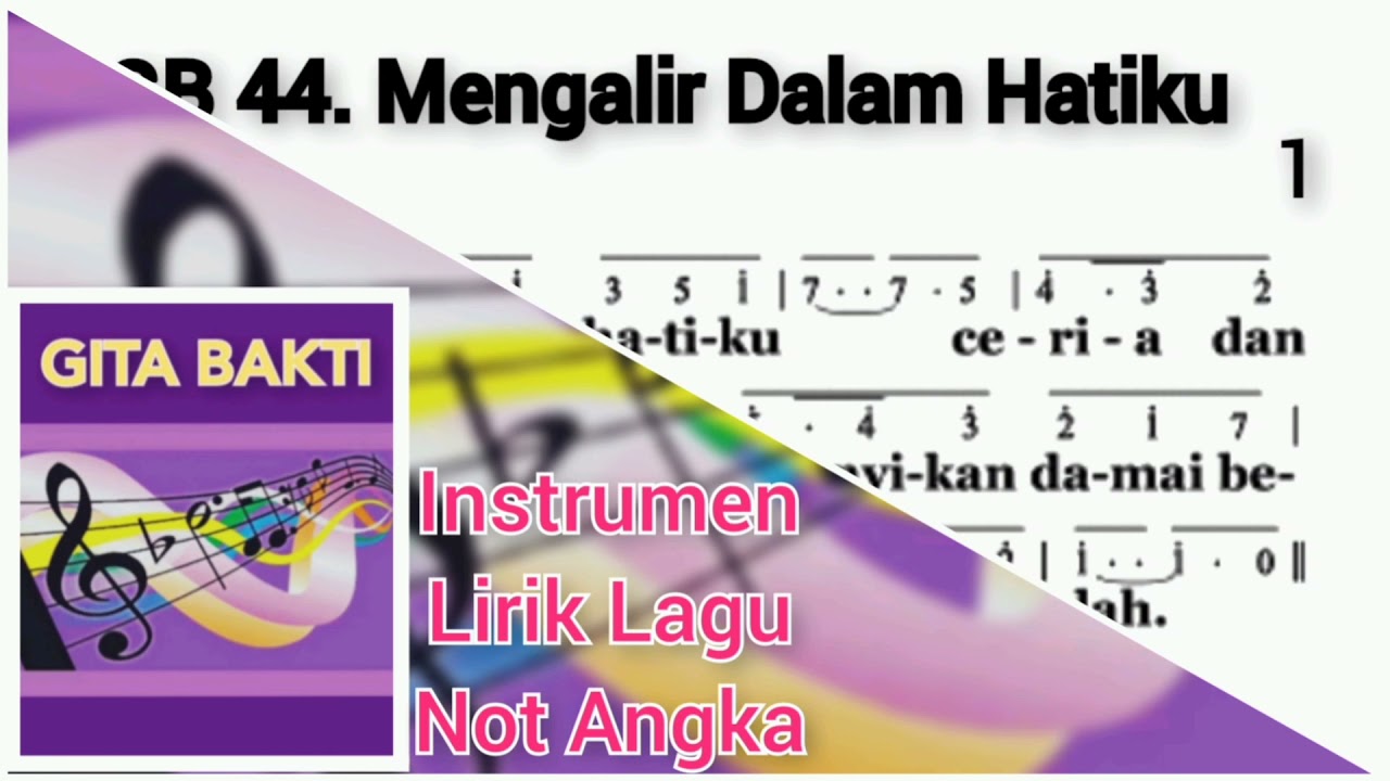 GB 44. Mengalir Dalam Hatiku | Gita Bakti 44 Acordes - Chordify