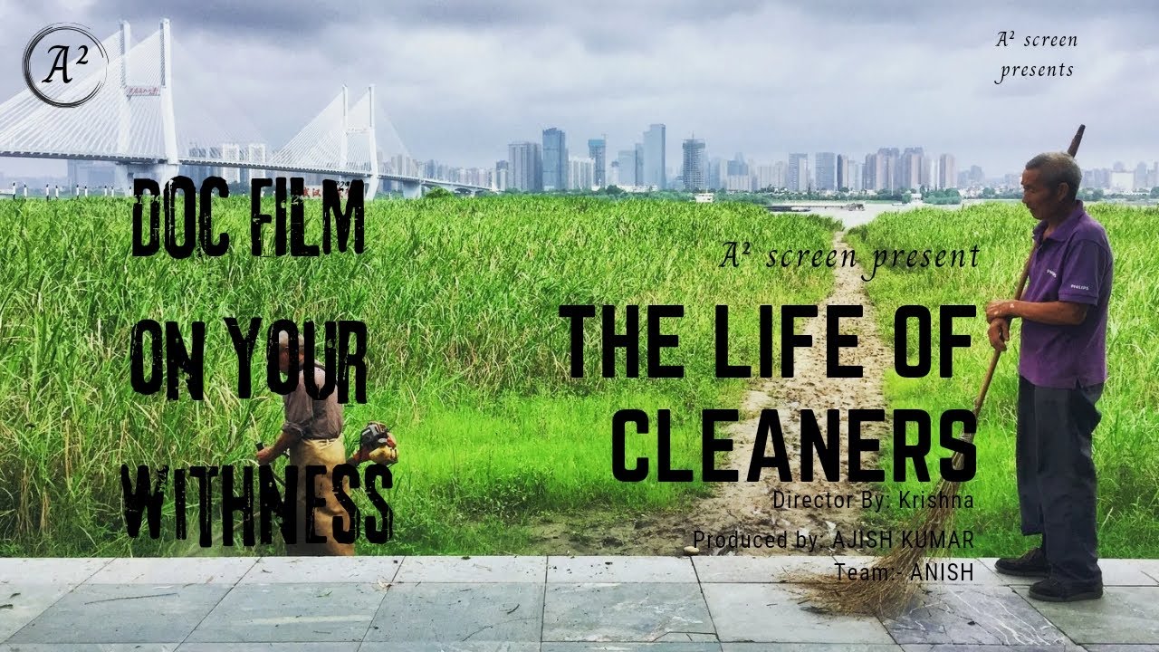 THE LIFE OF CLEANERS | #documentaryfilm |krishana |Anish |Ajish kumar ...