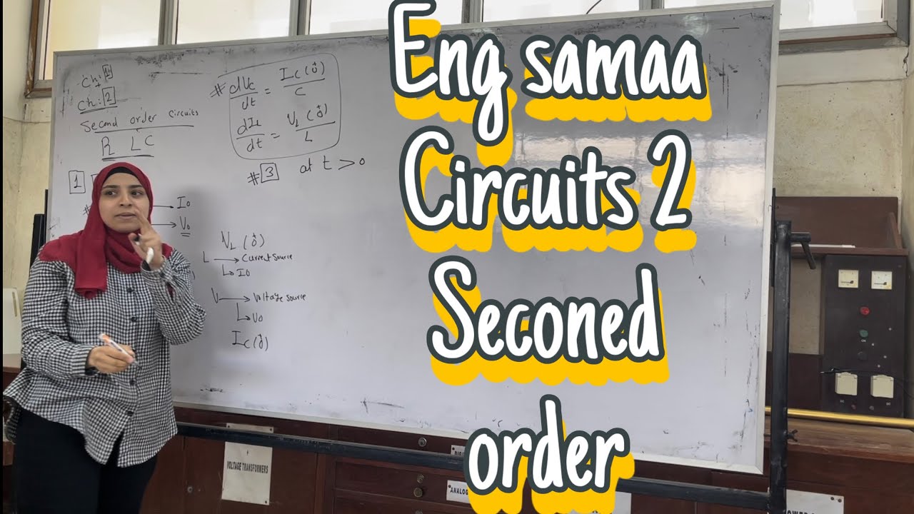 Circuits 2 | Eng.Samaa | seconed order - YouTube
