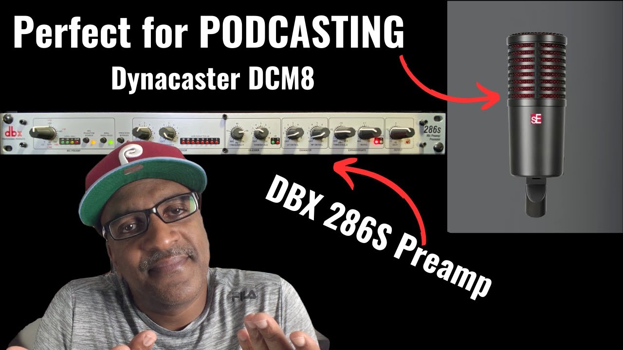 Best Dynamic Mic & Preamp for Podcasts? Dynacaster DCM8 + DBX 286S ...