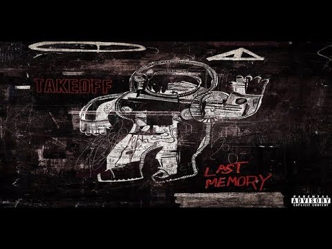TAKEOFF LAST MEMORY- official lyrics - YouTube