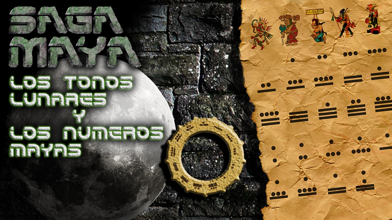 Los Tonos Lunares y el Sistema Numérico Maya - SAGA MAYA 02 - YouTube
