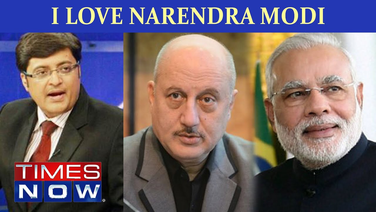 I Love Prime Minister Narendra Modi : Anupam Kher - YouTube