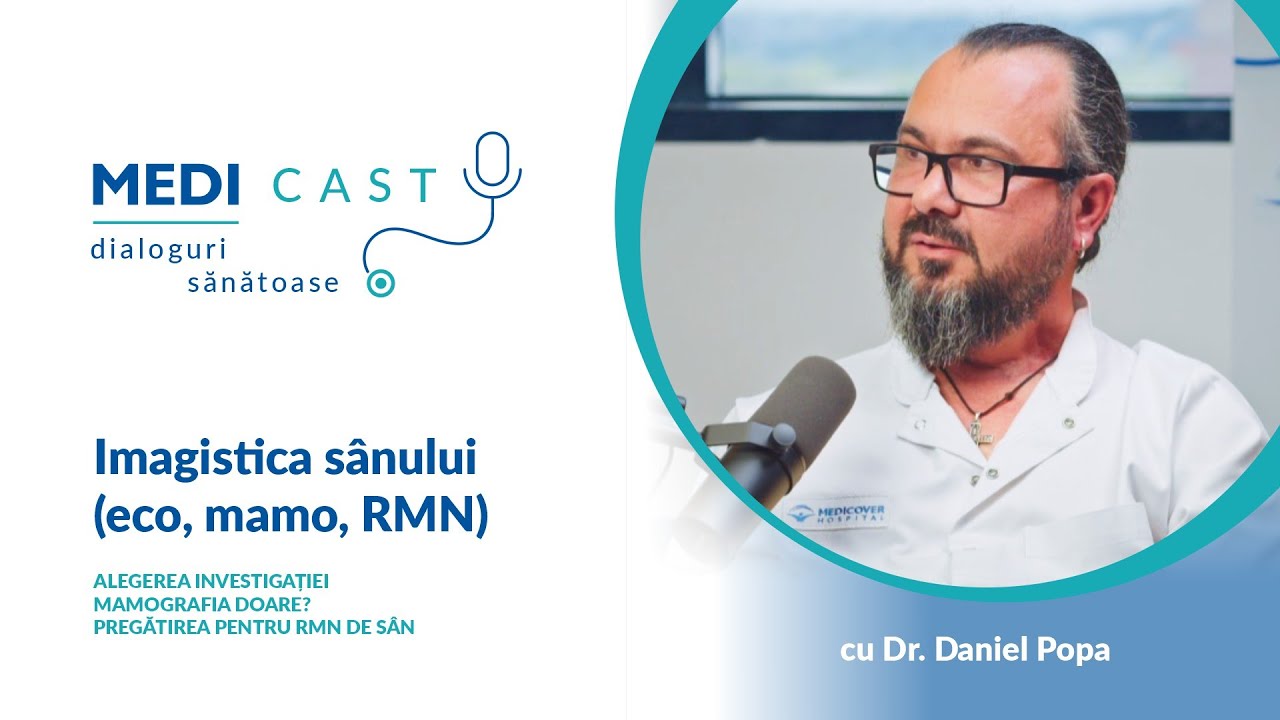 Imagistica sânului (eco, mamo, RMN) cu Dr. Daniel Popa - YouTube