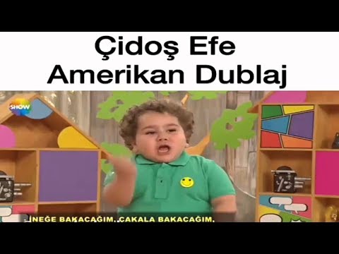ÇİDOŞ EFE AMERİKAN DUBLAJ