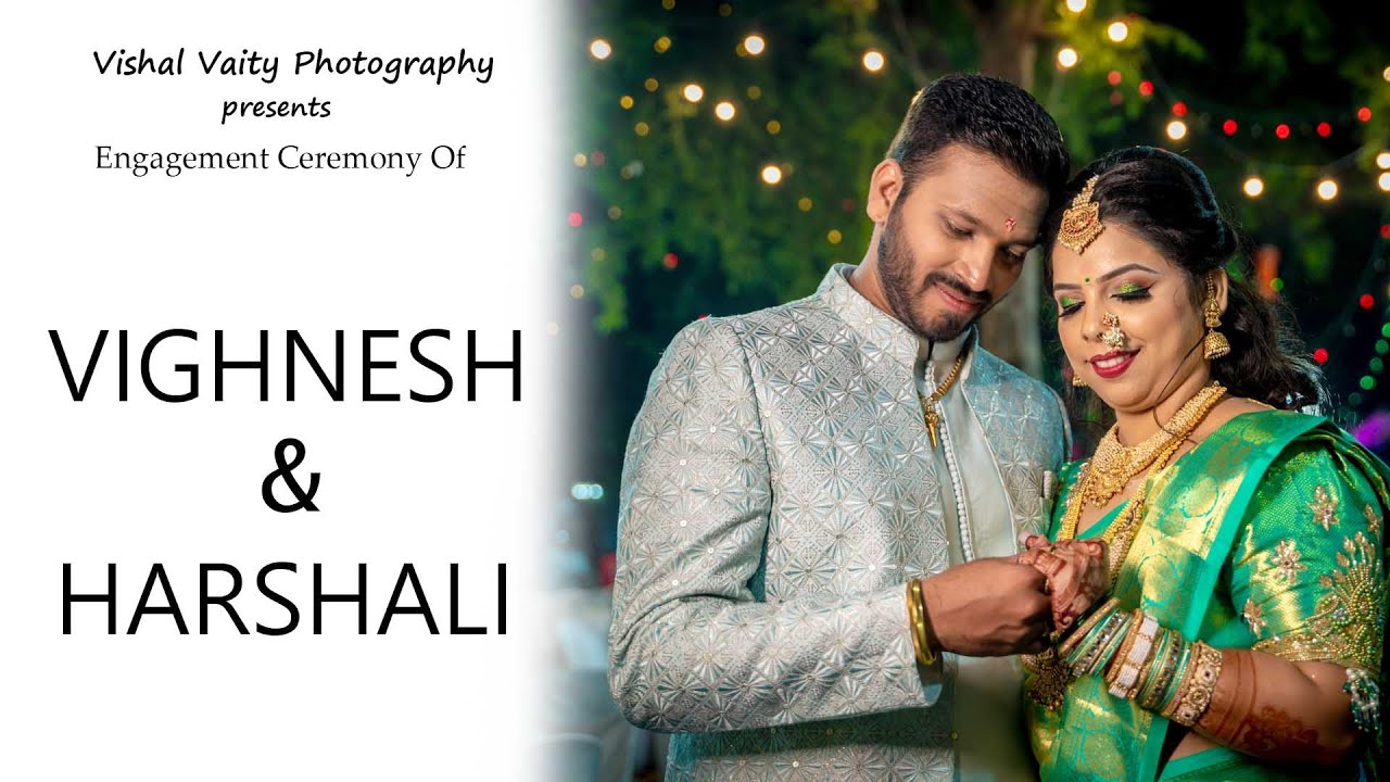 Vighnesh & Harshali ll Cinematic Highlights ll Engagement ll Vishal ...