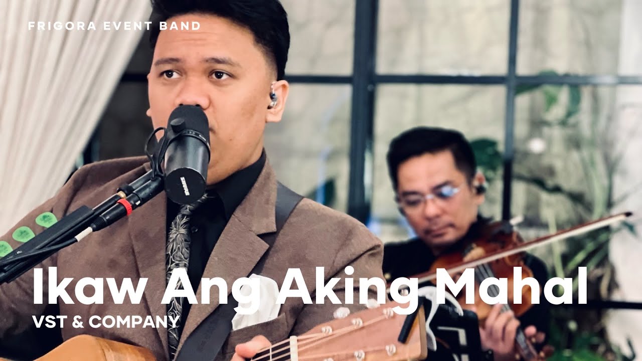 Ikaw Ang Aking Mahal (cover) - VST& Co. | Frigora Event Band - YouTube