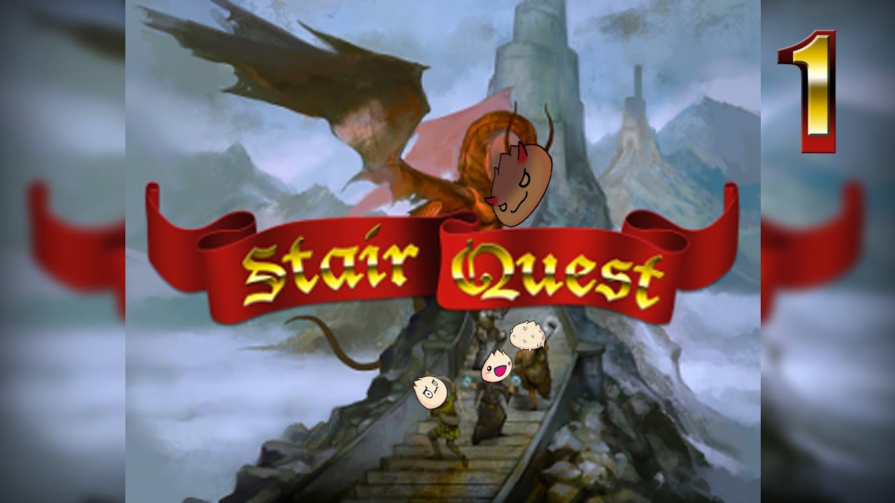 Stair Quest - Part 1: Beware the Stair! - YouTube
