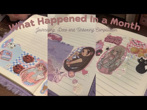 What Happened In a Month 」 [Journaling, Deco and Unboxing Compilation ...