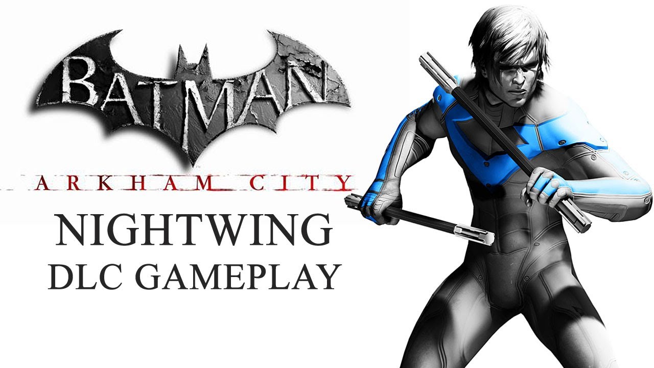 BATMAN Arkham City - Nightwing DLC Gameplay - YouTube