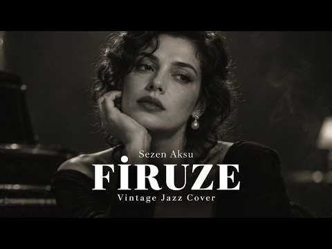 FİRUZE - Jazz Cover