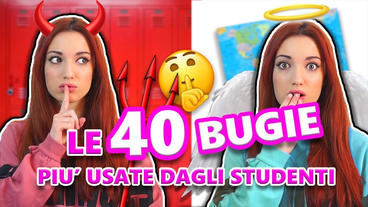 Le 40 bugie più usate dagli studenti - YouTube