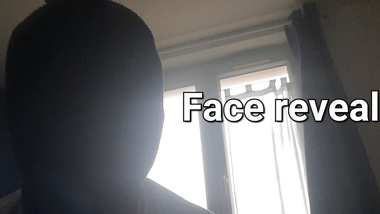 Face Reveal - YouTube