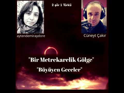 Ayten Demir Aydöre & Cüneyt Çakır..  2 Şiir 1 Türkü