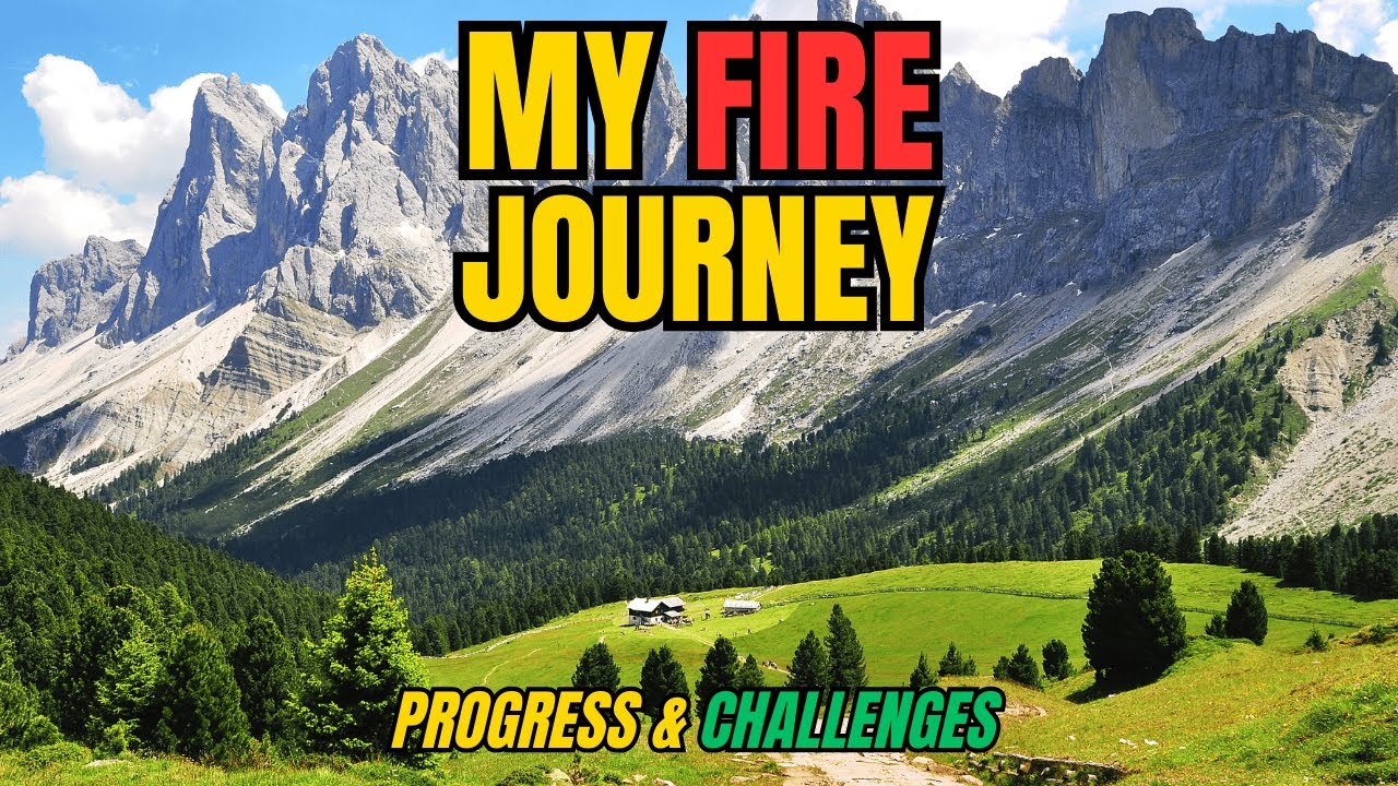 My FIRE Journey: Progress and Challenges - YouTube