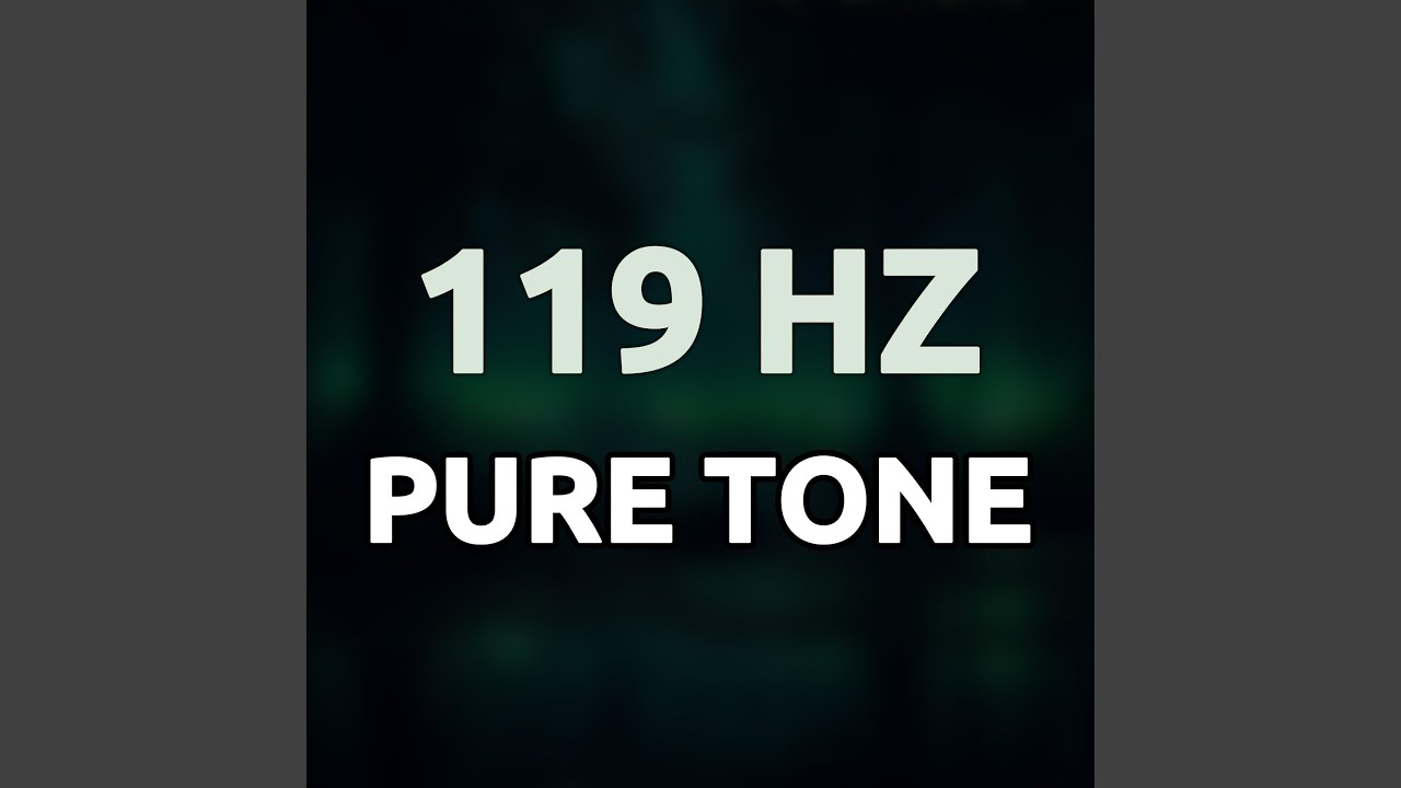 119 Hz Pure Tone Frequency (Gamma Wave) - YouTube
