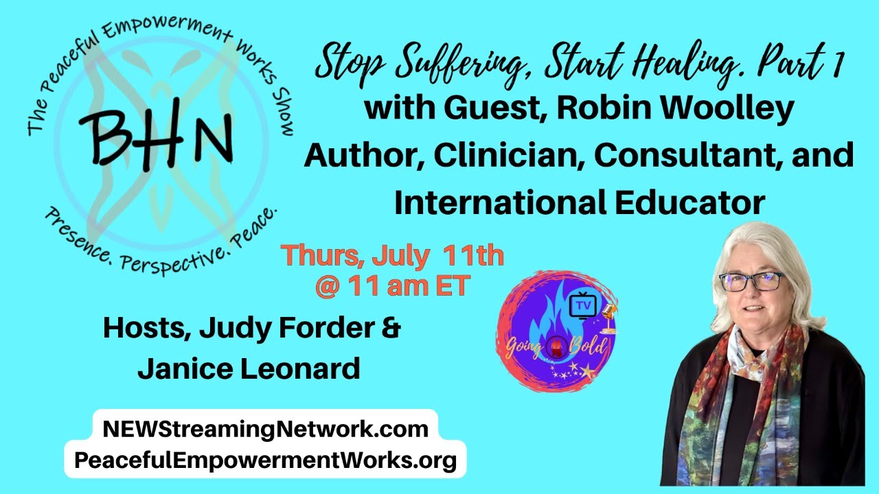 Stop Suffering, Start Healing. Part 1 with Robin Woolley - YouTube
