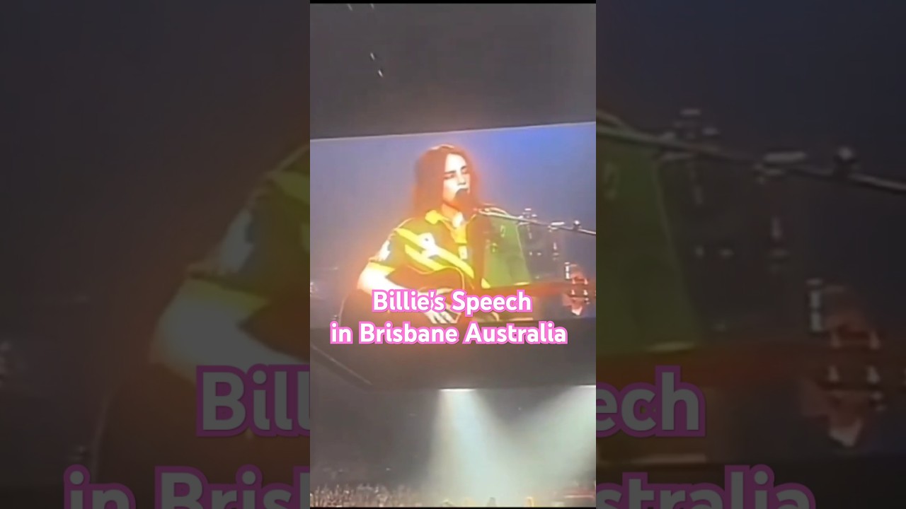 Billie Eilish speech Brisbane. Feb 18th, 2025. Hit Me Hard And Soft # ...
