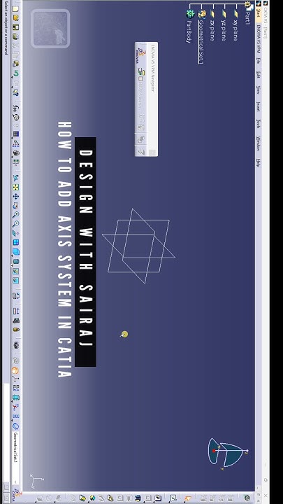 How to create axis system in catia v5 | insert axis system | catia settings for axis system ...