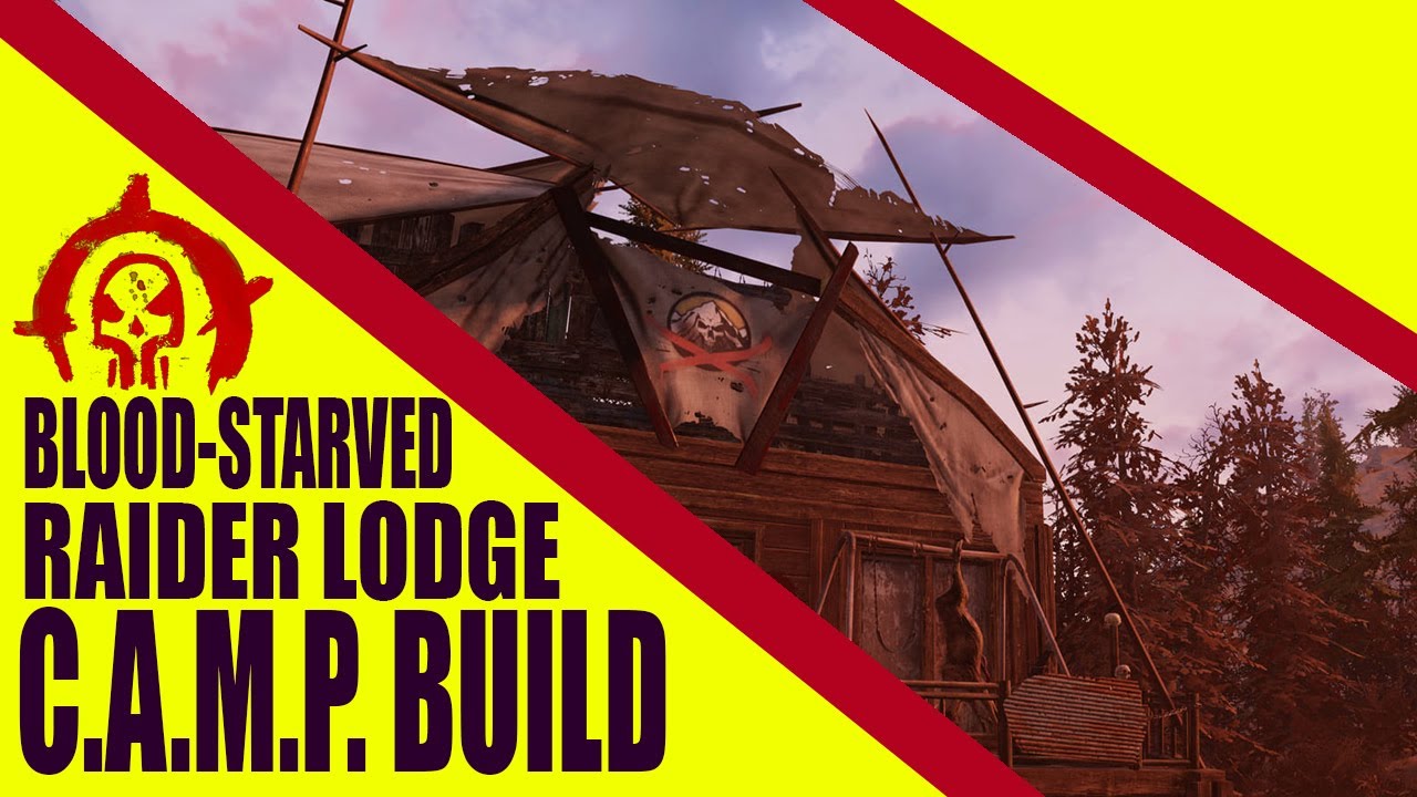 Fallout 76: Blood-Starved Raider Lodge CAMP Build - YouTube