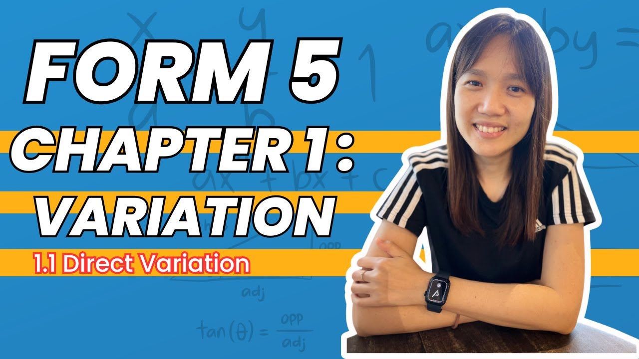 1.1 Direct variation (Ubahan Langsung) | Form 5 数学 单元1: Variation ...