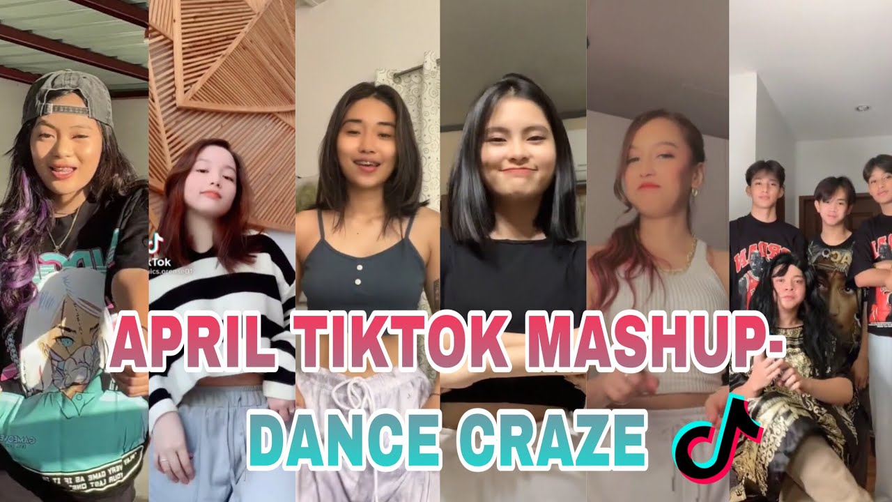 NEW TIKTOK MASHUP- APRIL DANCE CRAZE | TIKTOK PH - YouTube