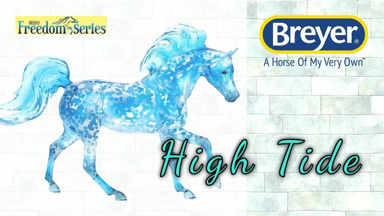 Breyer Horses High Tide Review 2020 Freedom Series - YouTube