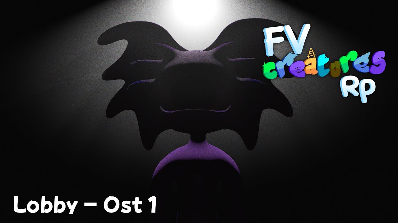 Lobby Ost 1 - Fv Creatures RP - YouTube