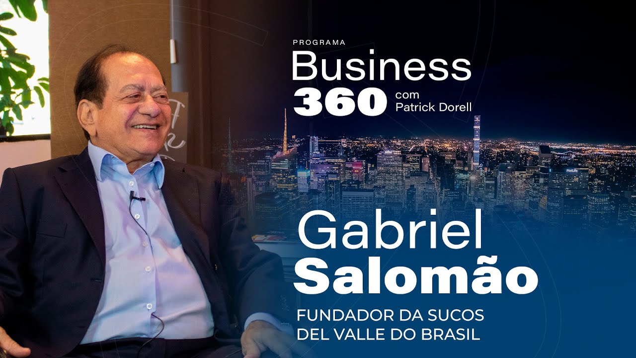 Gabriel Salomão (Fundador Sucos Del Valle Brasil) - Business 360 - YouTube