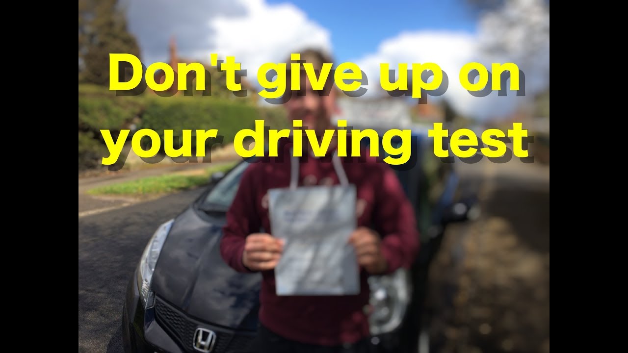 Don't give up on your driving test - YouTube