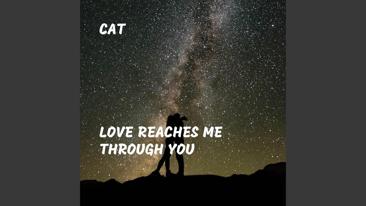 Love Reaches Me Through You - YouTube