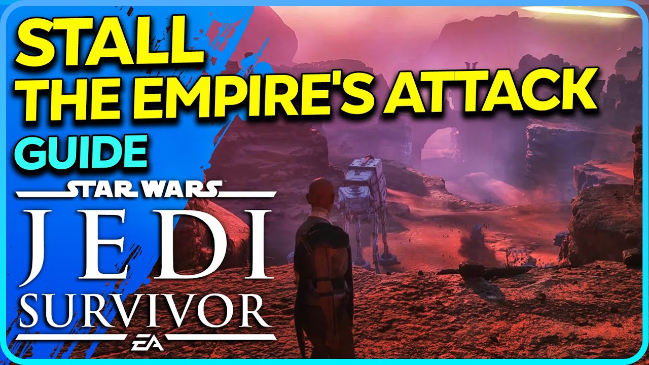Stall The Empire's Attack Star Wars Jedi Survivor - YouTube
