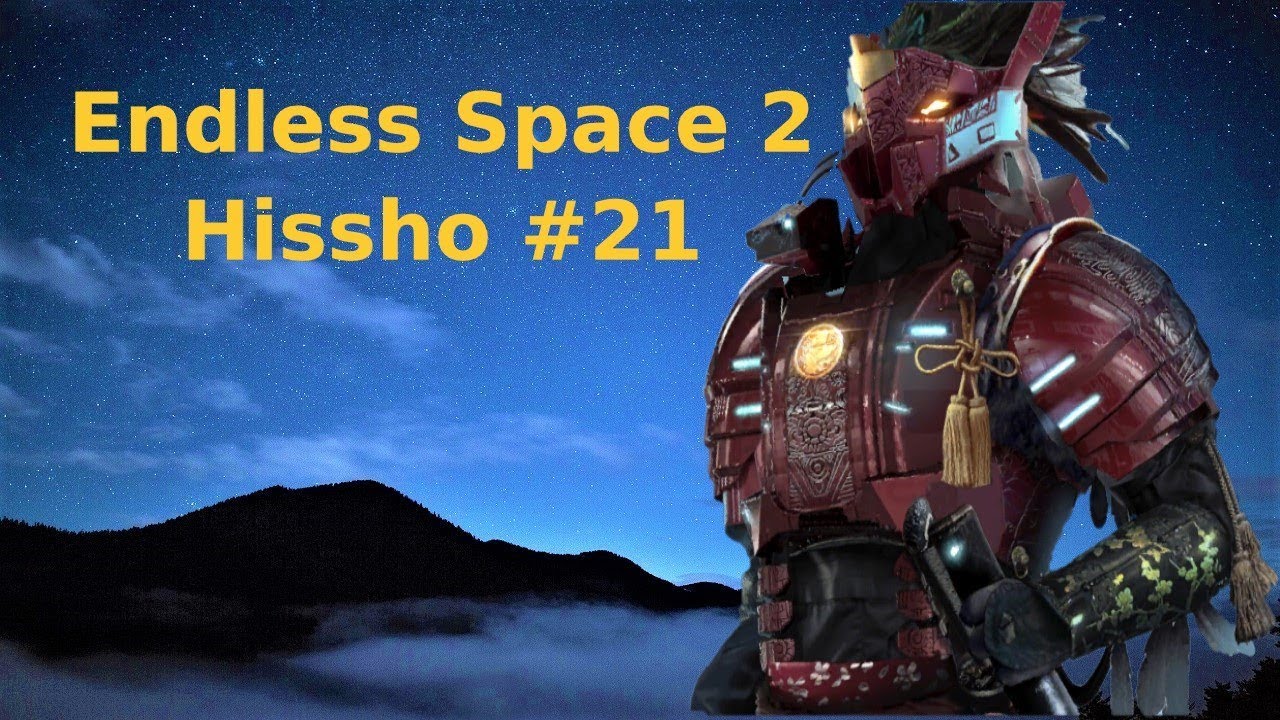 Endless Space 2 deutsch Let's play Hissho #21 [Kogewa Lichtklinge II?] - YouTube