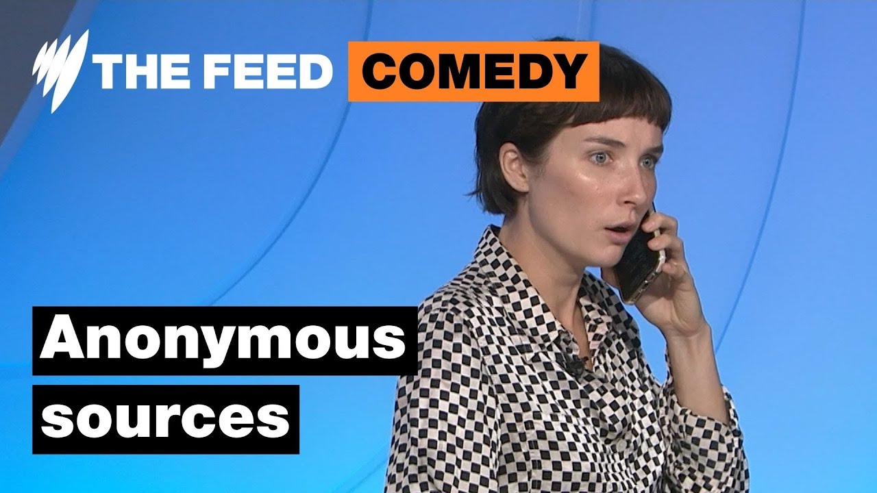 Anonymous sources | Comedy | SBS The Feed - YouTube