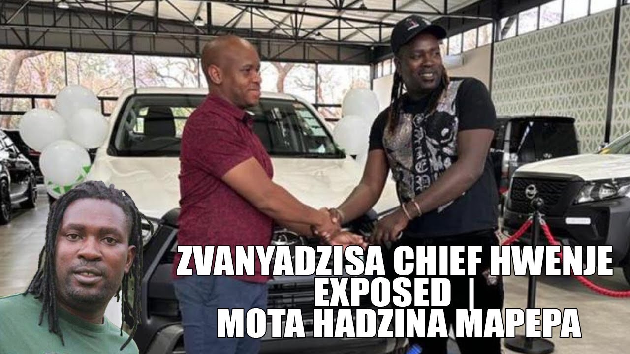 ZVANYADZISA CHIEF HWENJE EXPOSED | MOTA HADZINA MAPEPA - YouTube